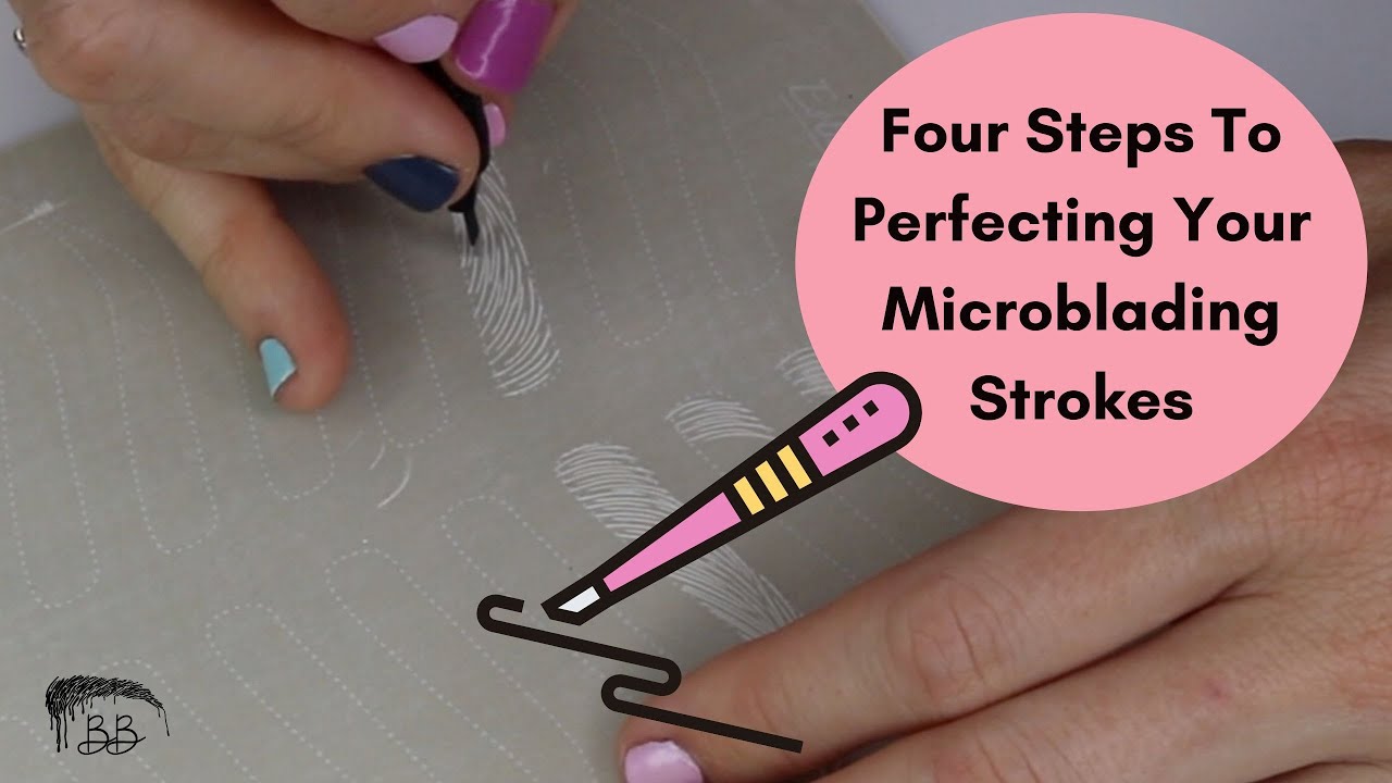 4 Steps to Perfect Microblading Strokes - YouTube