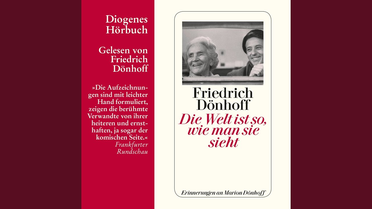 Kapitel 3 - Die Welt ist so, wie man sie sieht - Erinnerungen an Marion Dönhoff - YouTube