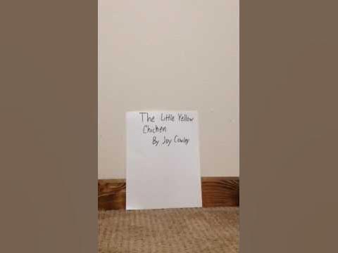 The Little Yellow Chicken By Joy Cowley - YouTube