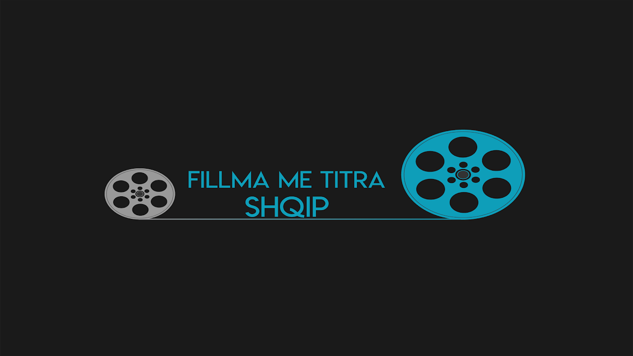 Filma me titra Shqip Live Stream - YouTube