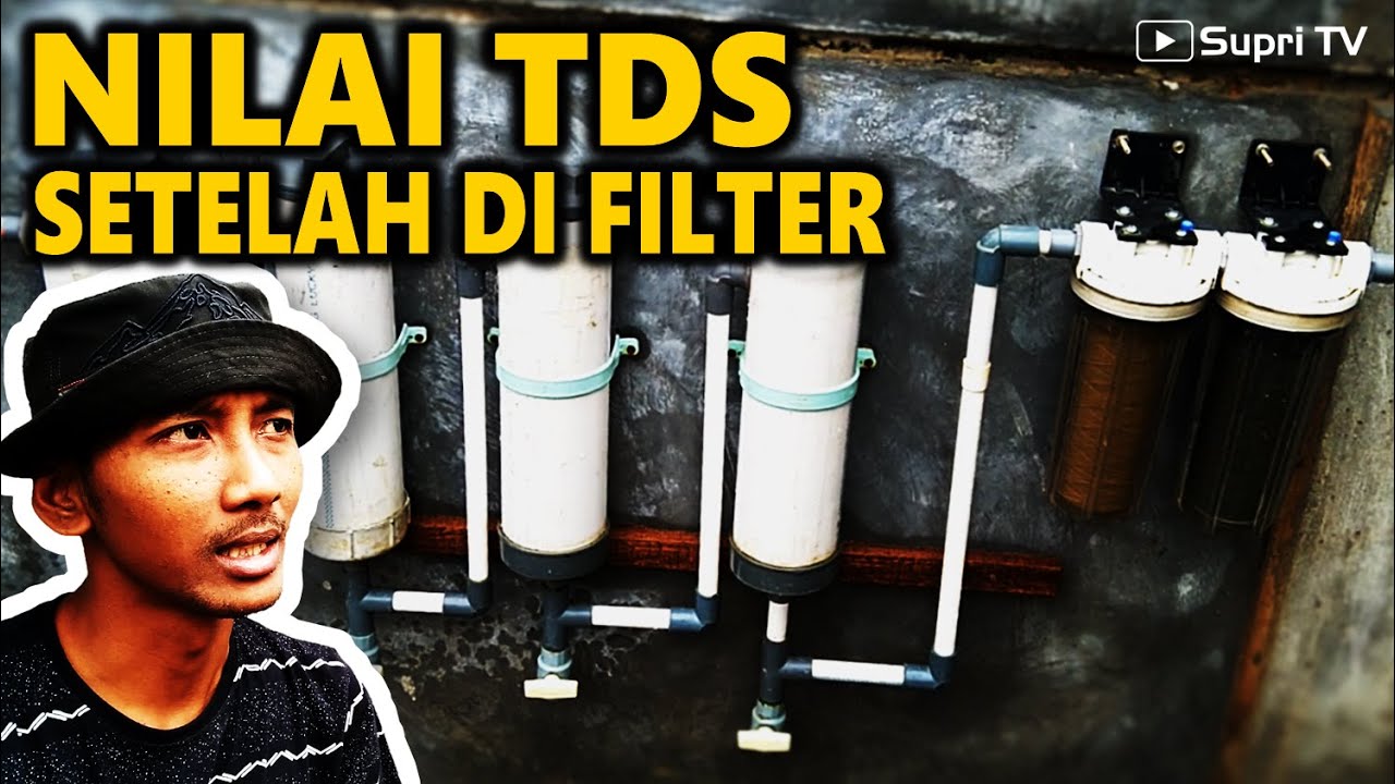 Nilai TDS air sumur sebelum dan sesudah melalui filter. Aman untuk di ...