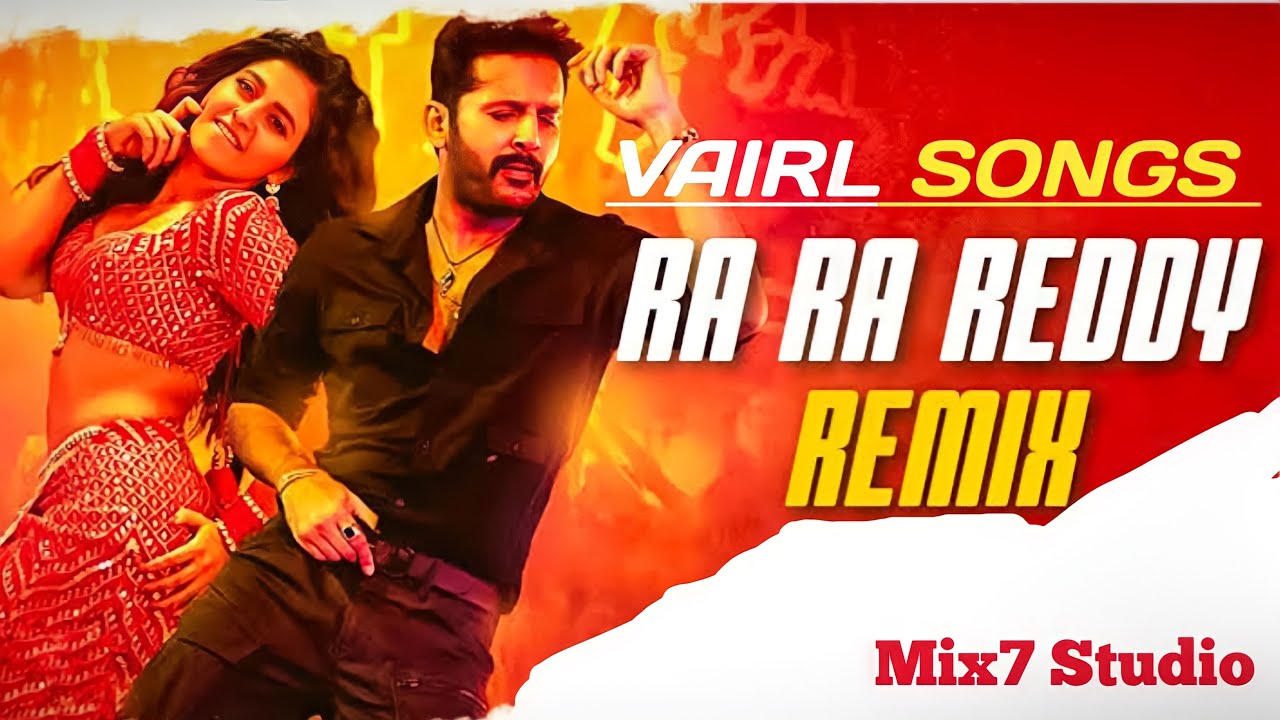 ra ra reddy i am ready dj remix || 😲 Vairl Reels Remix Song 🎵 - YouTube