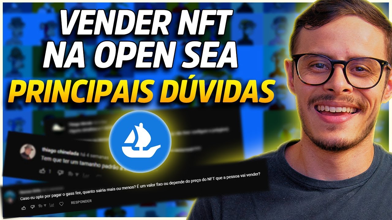 AS PRINCIPAIS DÚVIDAS SOBRE VENDER NFT NA OPEN SEA - YouTube