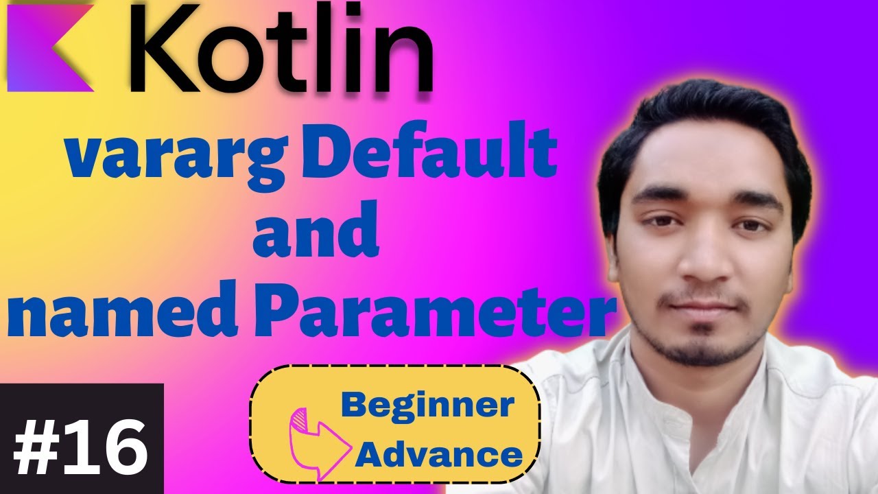16kotlin Vararg And Default Values In Kotlin Kotlin Tutorial For Beginners Complete 7108