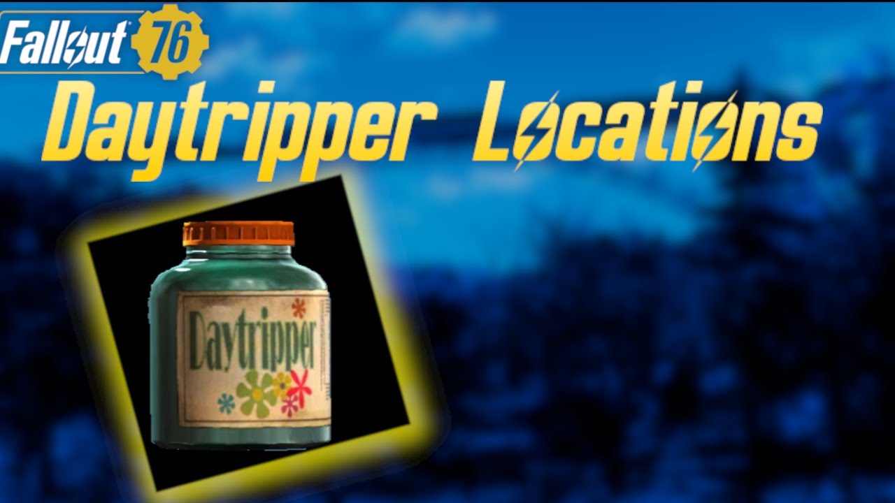 Fallout 76 - Daytripper Locations - YouTube