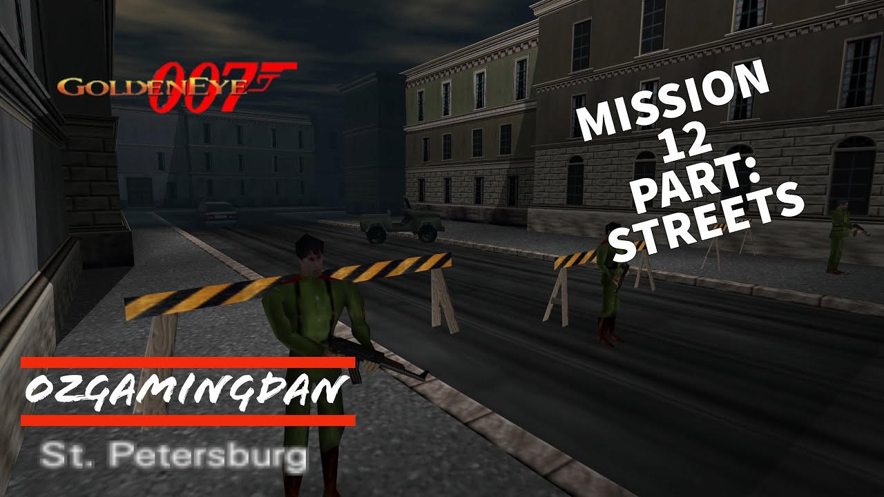 GoldenEye 007 Mission Streets 00Agent Walkthrough (FullGame) Gameplay ...