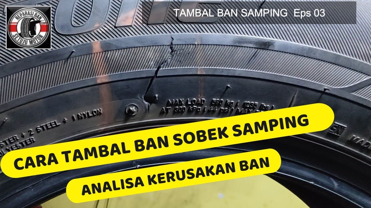 Cara tambal ban sobek samping - analisa kerusakan ban - YouTube