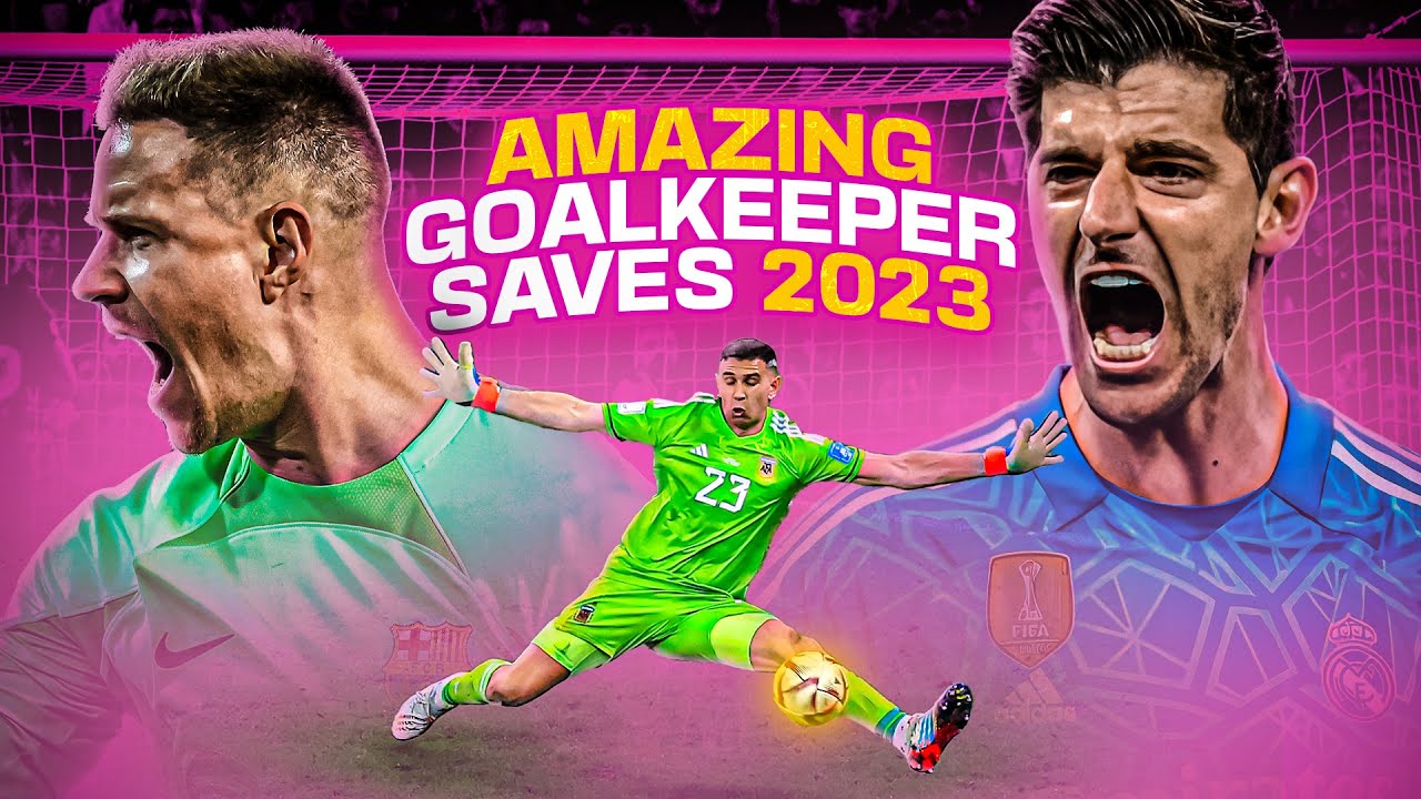 30 Unbelievable GOALKEEPER Saves You Can't MISS! - YouTube