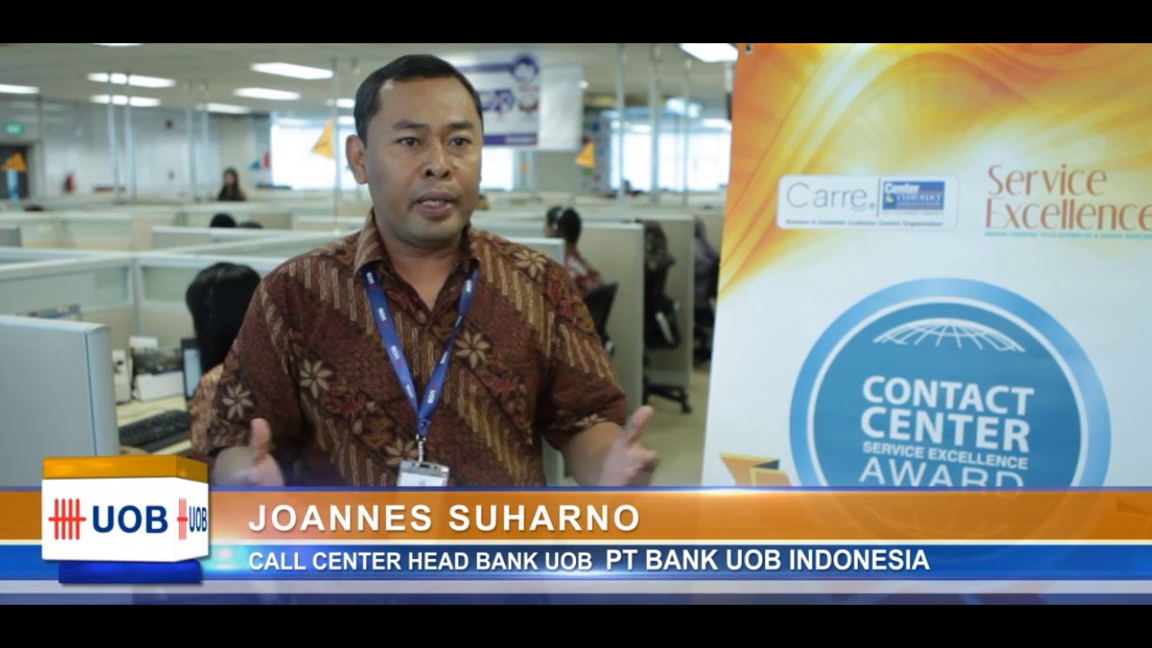 Testimoni PT Bank UOB Indonesia untuk Contact Center Service Excellence ...