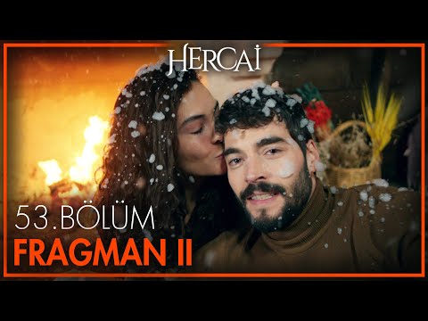 Hercai 53. Bölüm 2. Fragmanı