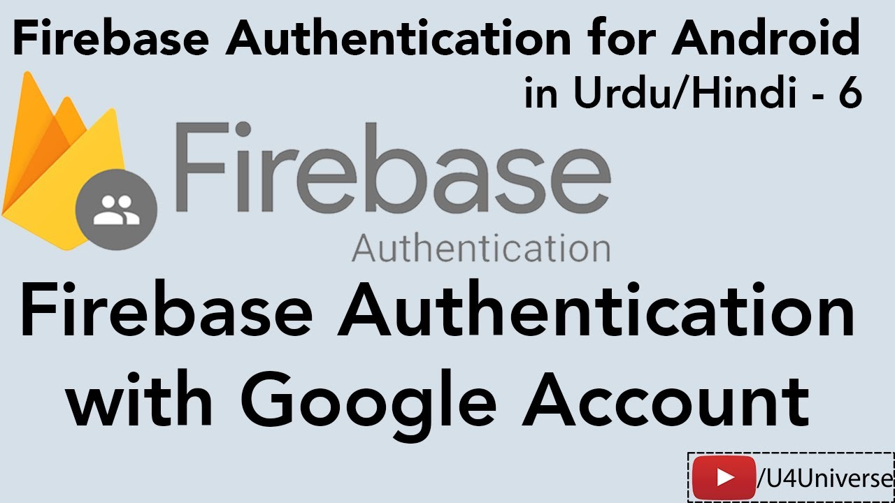 Firebase Auth. for Android-6 | Firebase Authentication with Google ...
