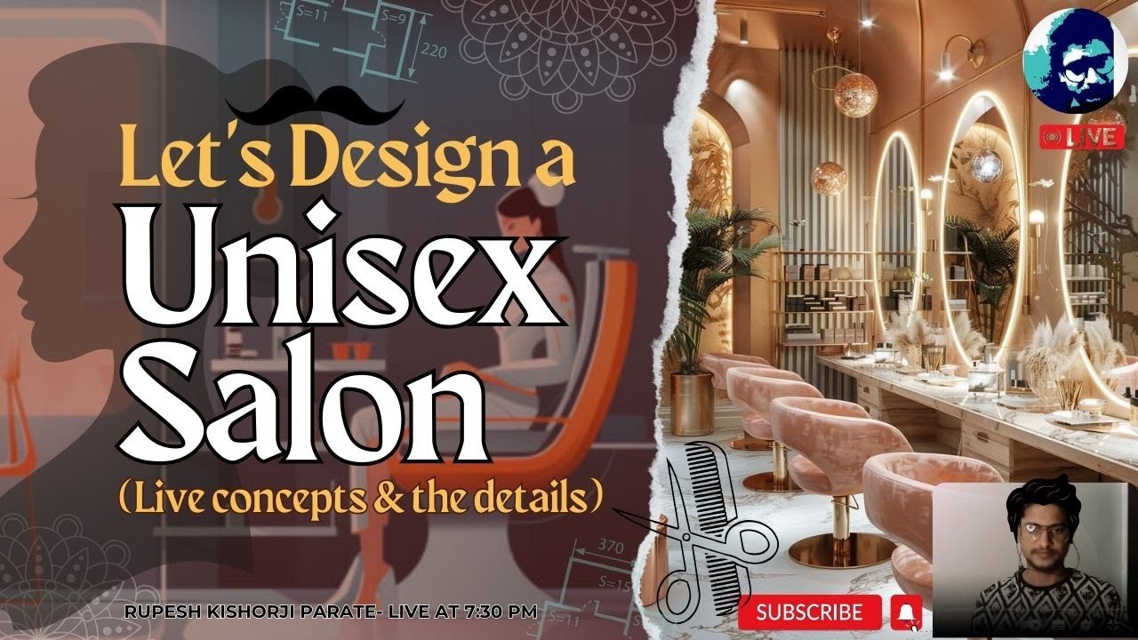 Let's Design a Unisex Salon (Live concepts & the detail) | How to ...
