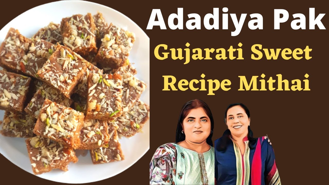 adadiya pak | gujarati sweet Adadiya Pak Banavani Rit | Adadiya ...