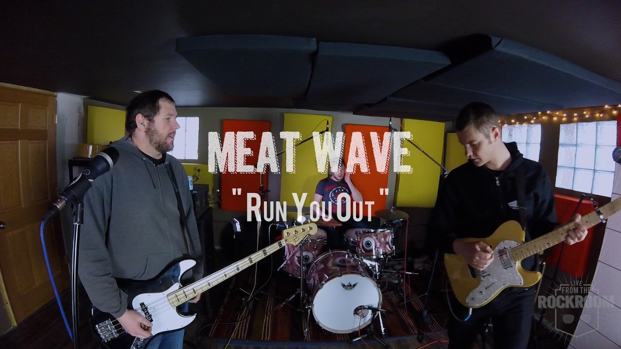 Meat Wave - "Run You Out" Live! from The Rock Room - YouTube