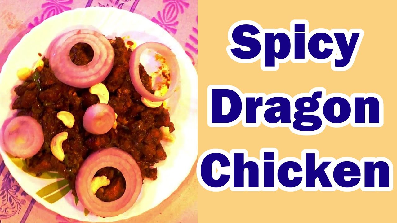 DRAGON CHICKEN | INDO CHINESE STARTER RECIPE | RESTAURANT STYLE DRAGON ...