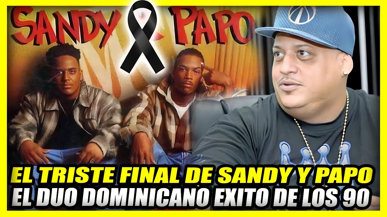 LA TRISTE HISTORIA DE SANDY Y PAPO | Papo muere en accidente en el 99, Sandy de un infarto en ...