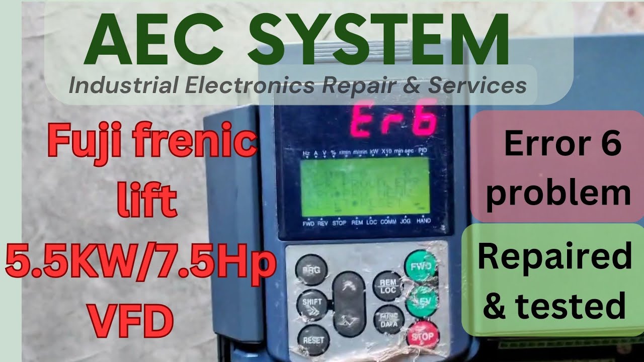 Fuji frenic lift 5.5KW/7.5Hp VFD Repair and Testing | Error 6 #vfd # ...