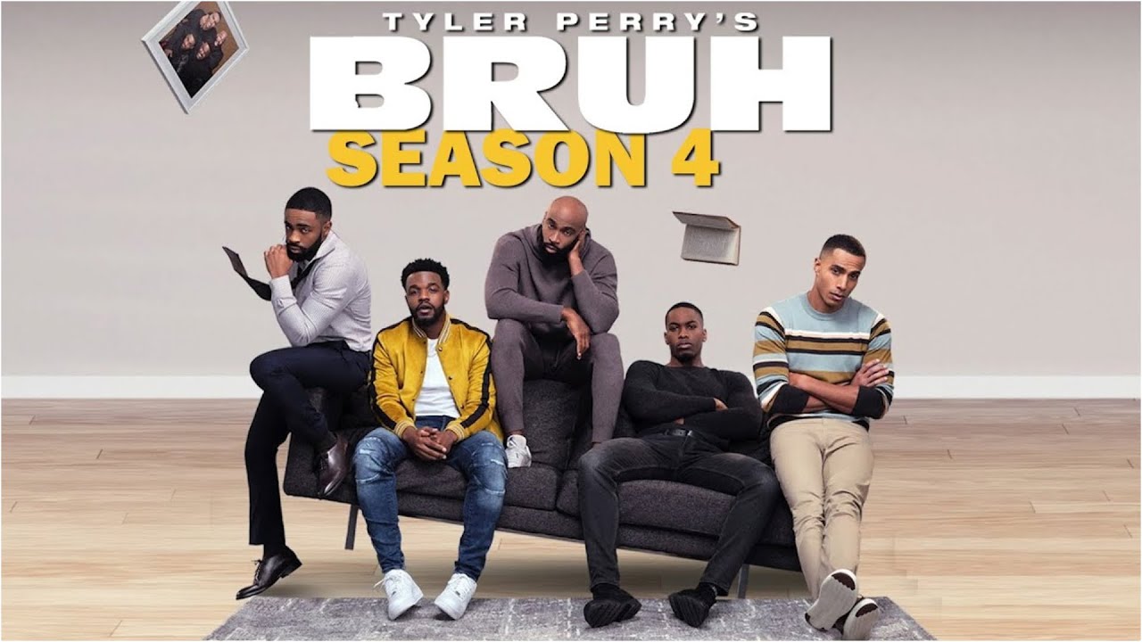 Tyler Perry's Bruh | Season 4 Is Coming On February 29th - YouTube