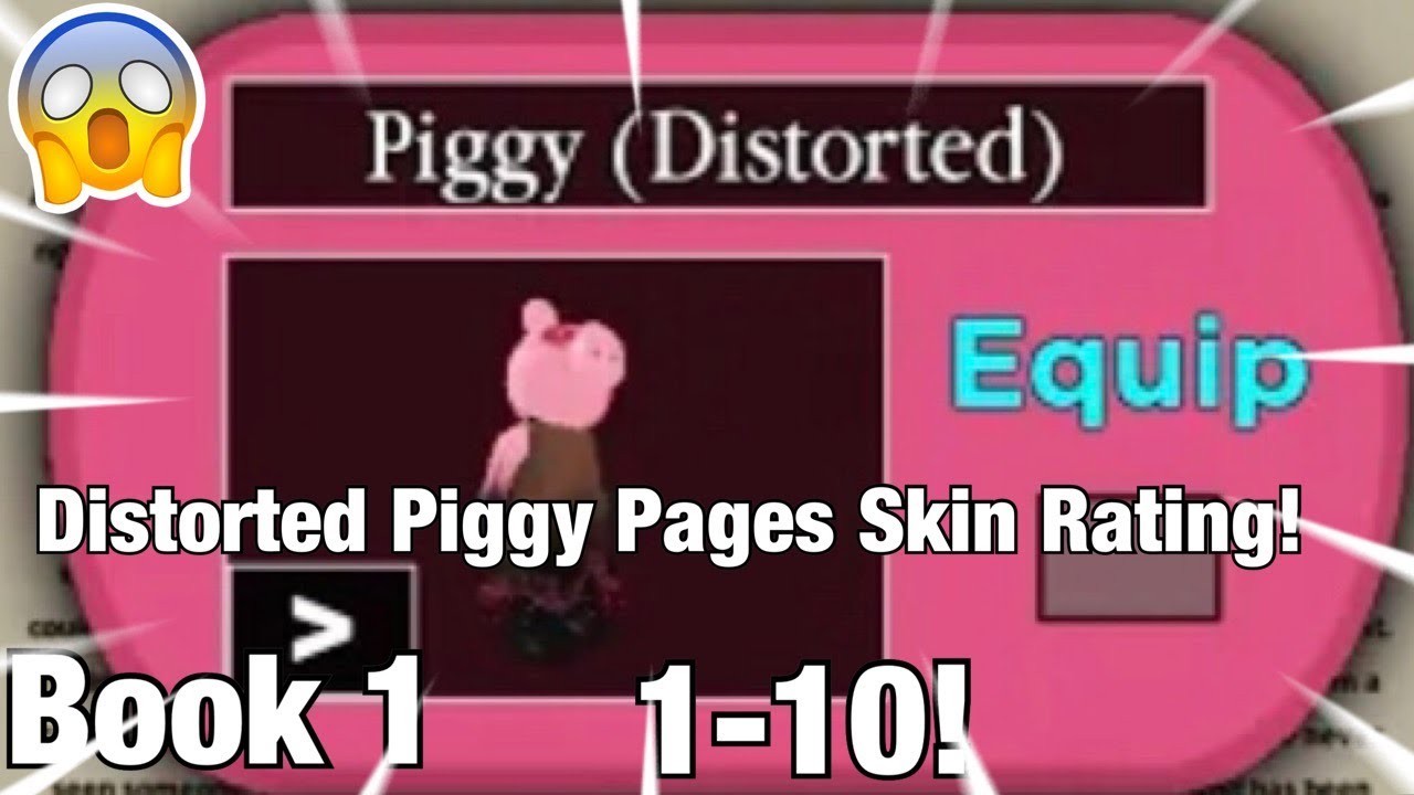 Roblox Piggy Book 1 Pages Skin Distorted Piggy Skin Rating!!! - YouTube