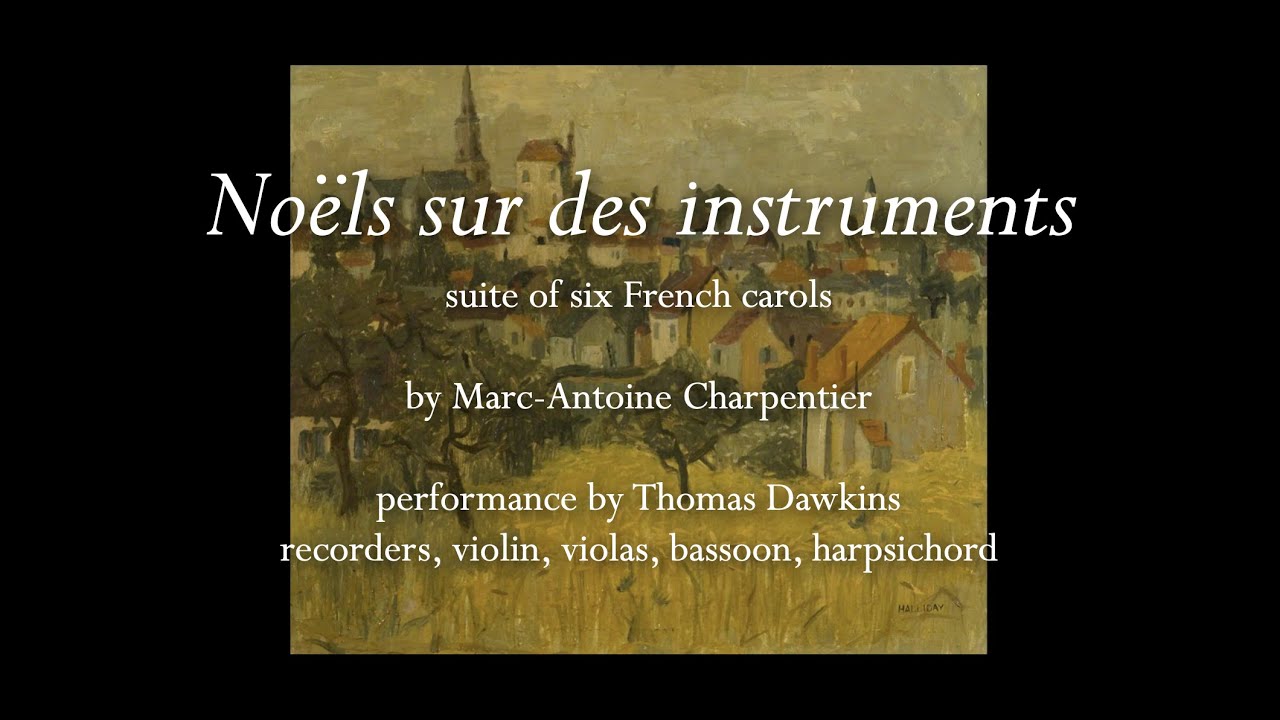 Charpentier No ls Sur Les Instruments French Christmas Carols YouTube charpentier-no-ls-sur-les-instruments-french-christmas-carols-youtube
