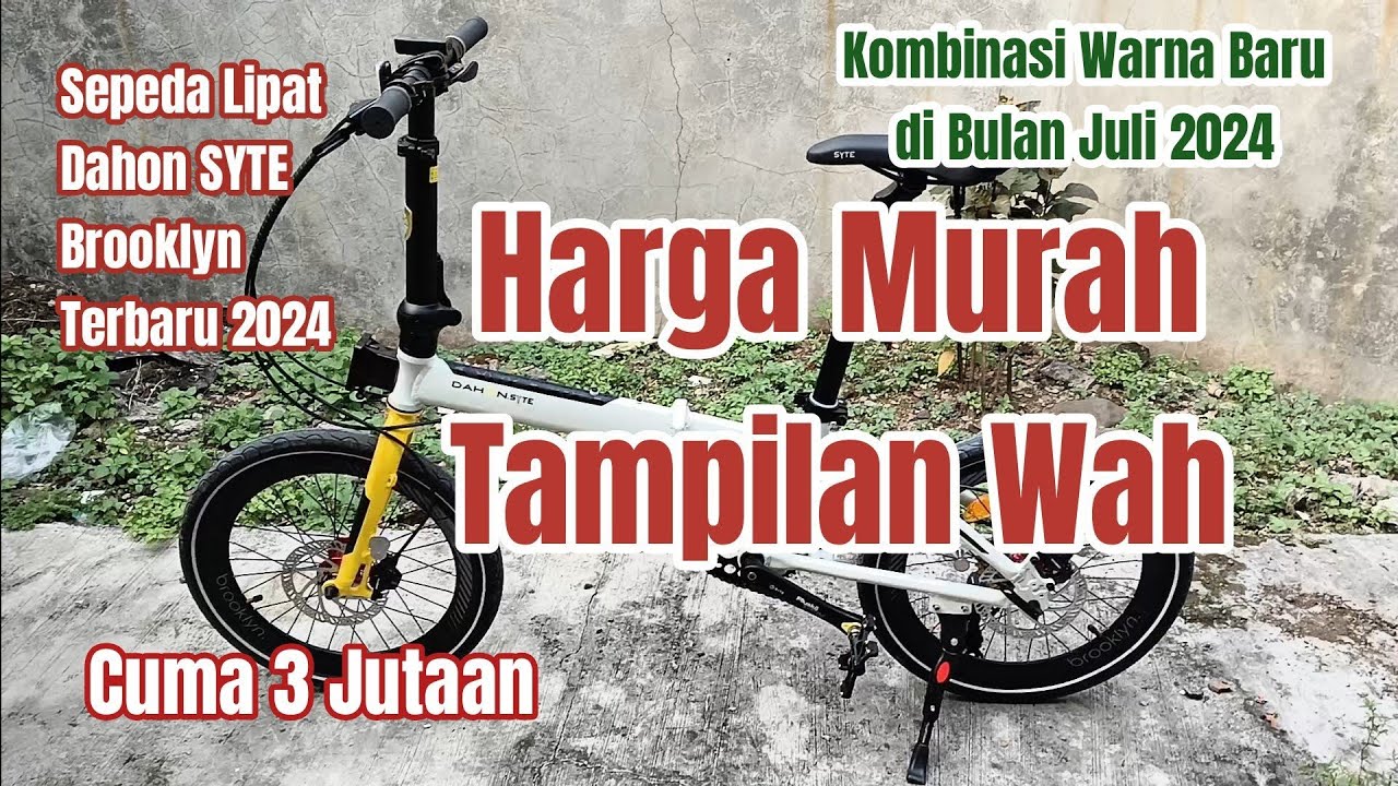 Tampilan Terbaru Juli 2024 Sepeda Lipat Dahon Syte Brooklyn - YouTube