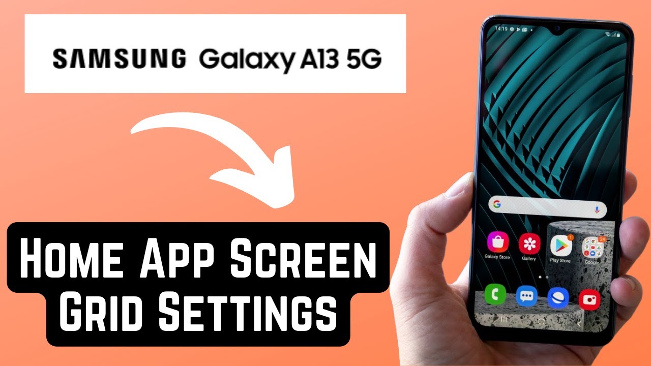 Samsung A13 - Home App Screen Grid Settings #Galaxy #A13 - YouTube