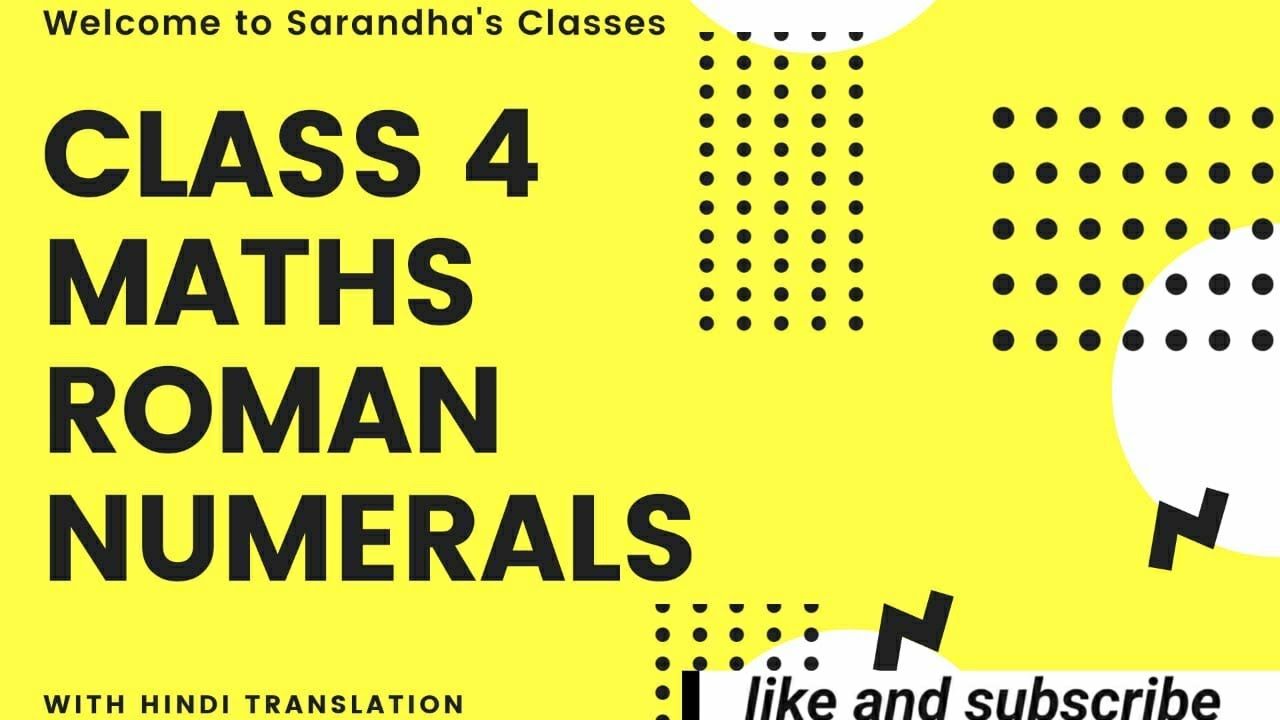 ROMAN NUMERALS | MATHS CLASS-4 | AN INTRODUCTION - YouTube