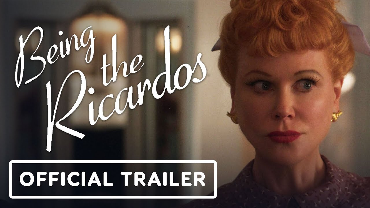 Being the Ricardos - Official Trailer (2021) Nicole Kidman, Javier ...