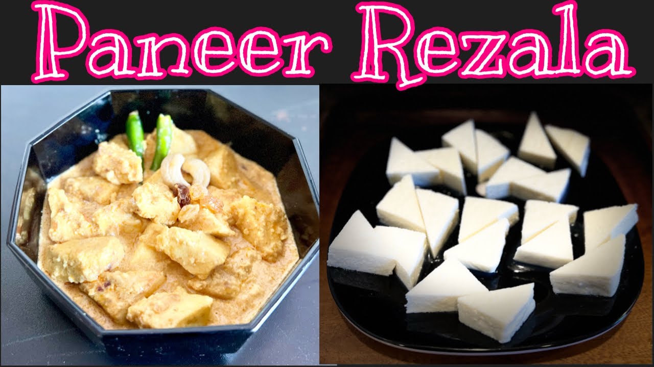How To Make Paneer Rezala | Paneer Rezala Recipe | Paneer Recipe | Easy ...