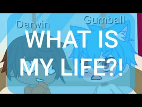 What is my life?! - Gacha Club (Gumball and Darwin) - YouTube