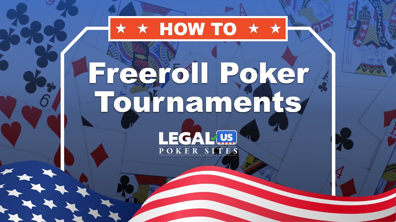 Freeroll Poker Tournaments: Everything You Need to Know - YouTube