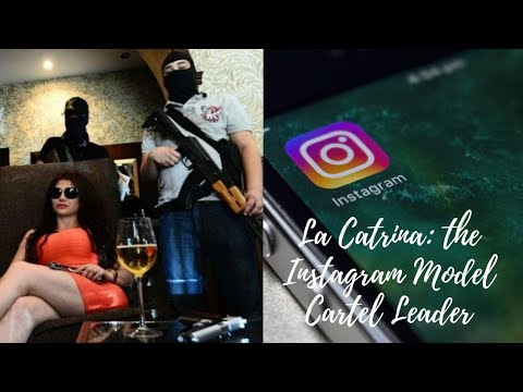 La Catrina: The Instagram Model Cartel Leader - YouTube
