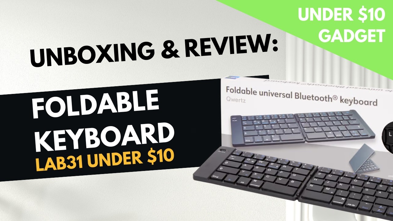 Unboxing & Review of the LAB31 Foldable Keyboard – Best Budget Portable ...