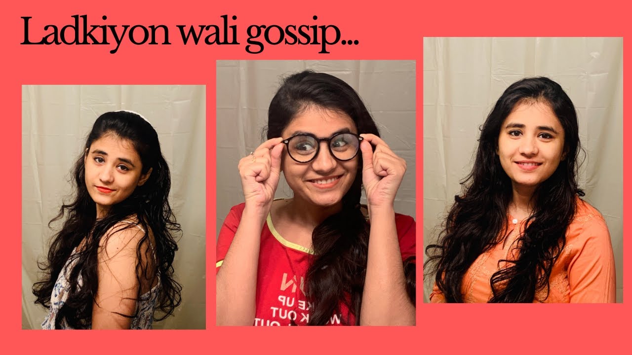 Girl's Gossip Funny Hindi Comedy Act | Chit Chat | Meet my new ...