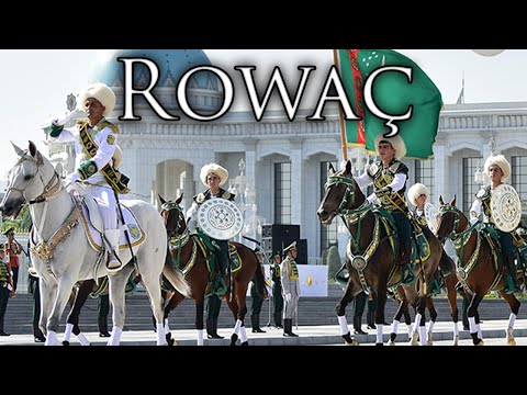 Turkmen March: Rowaç - Rovach