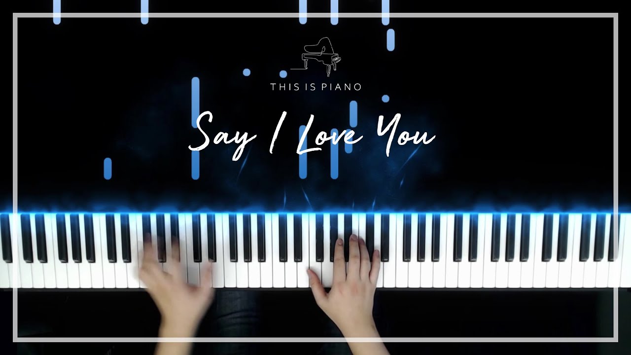 Say I Love You YouTube say-i-love-you-youtube