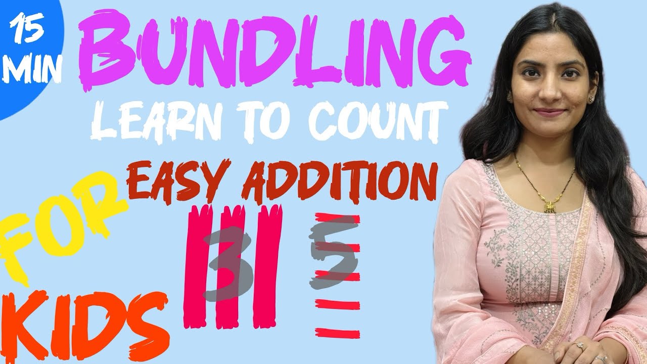 Learn to count big numbers easily | Concept of Bundling | Easy Addition Method | Best for Kids ...