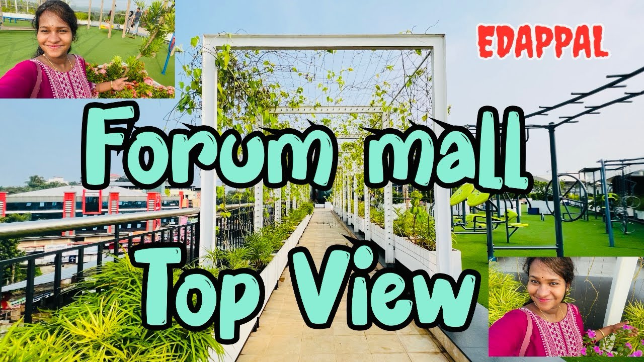 FORUM CENTRE MALL EDAPPAL TOP VIEW😍 @NITHYA_DIARIES #edappal #vlog # ...