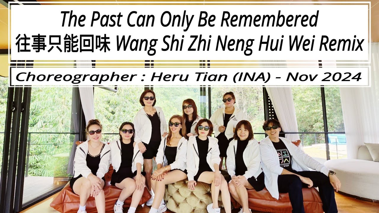 BDGTRIP | 往事只能回味 Wang Shi Zhi Neng Hui Wei Remix | LINE DANCE | Beginner | Heru Tian - YouTube