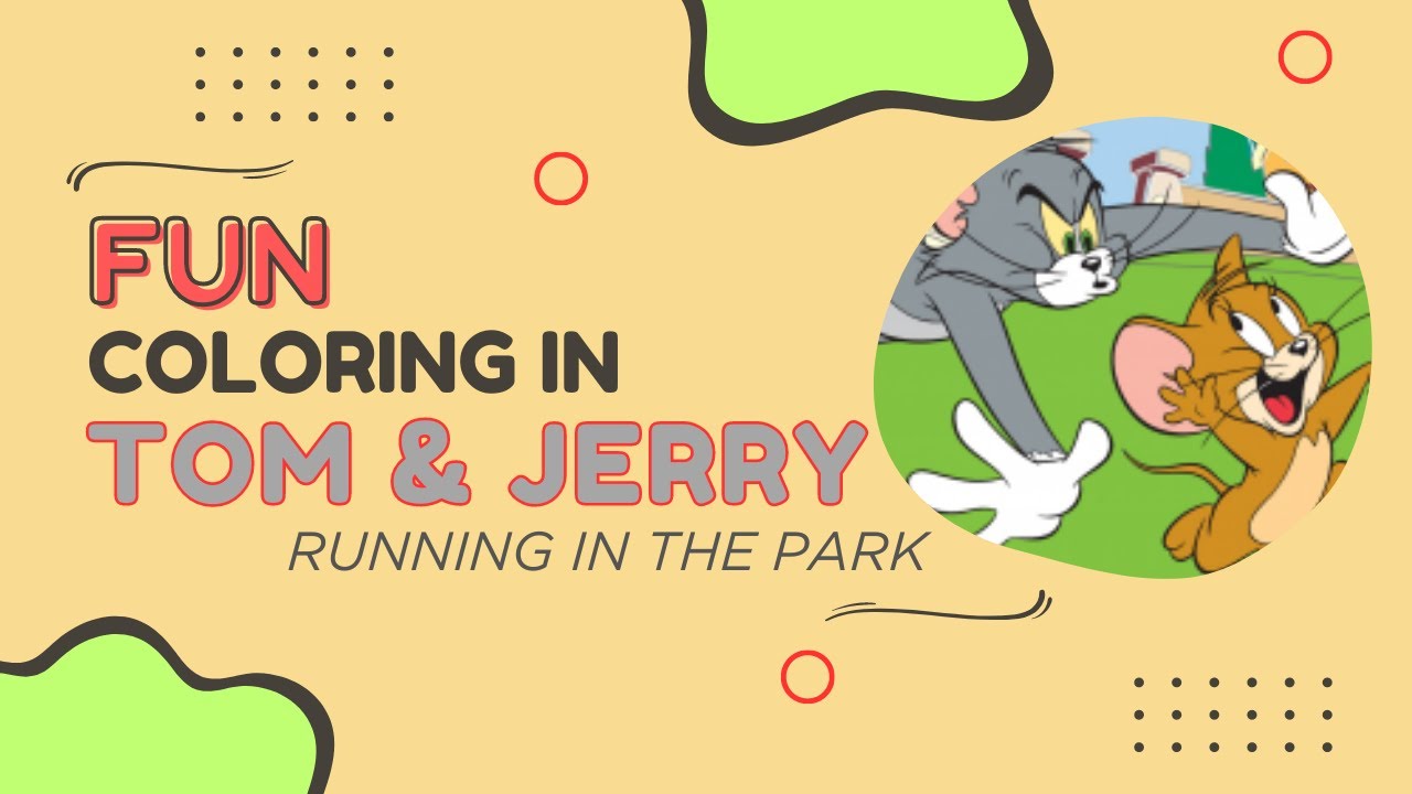 Coloring in Tom and Jerry running around the park. #tomandjerry - YouTube