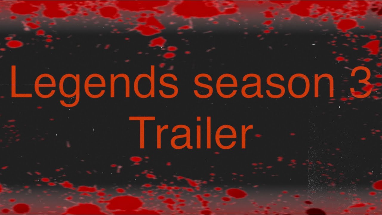 Legends Season 3 Trailer - YouTube
