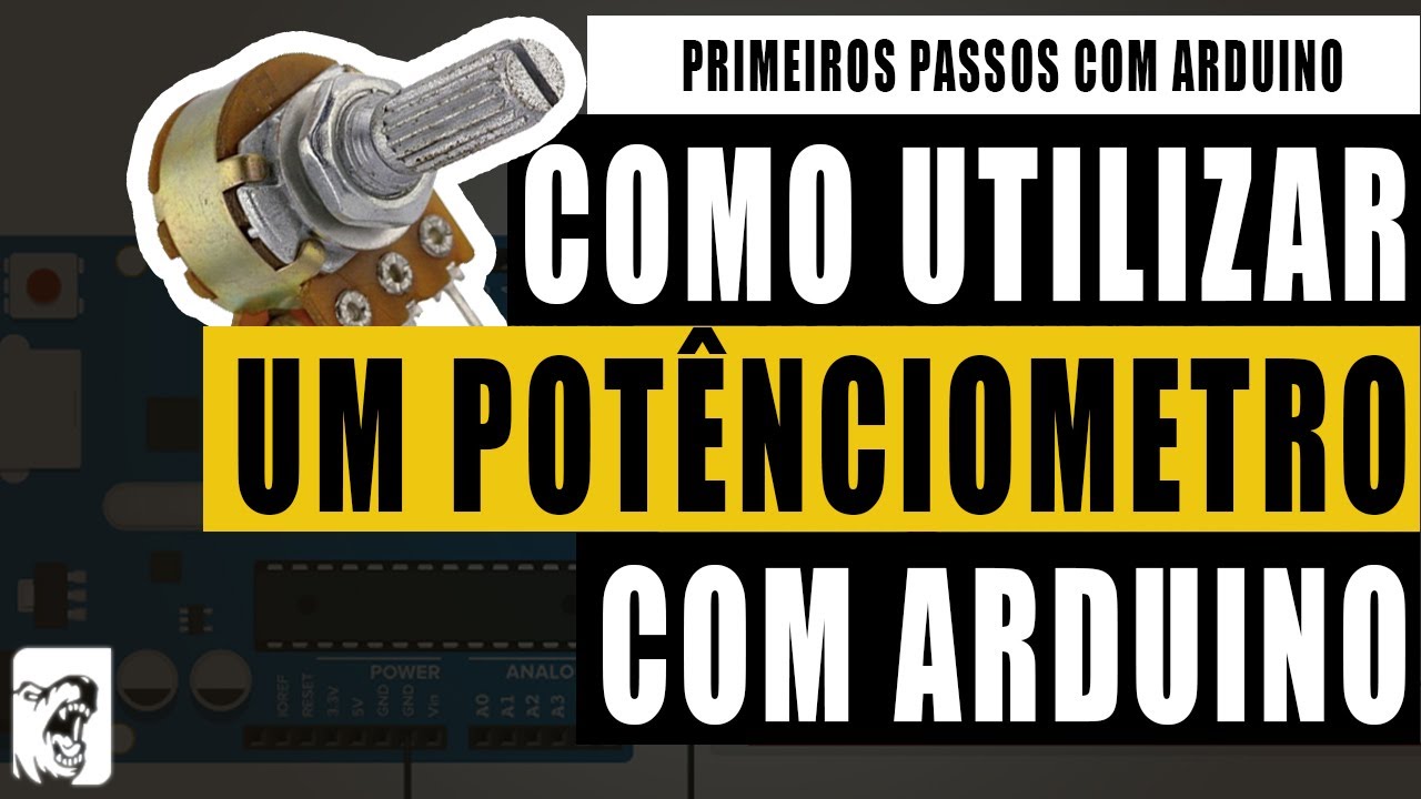 Aprenda a Usar um Potenciômetro com Arduino: Tutorial para Iniciantes ...