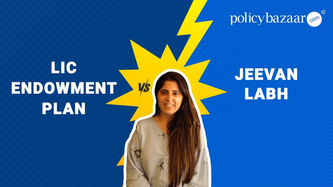LIC New Endowment Plan VS Jeevan Labh 936? | Detailed Plan Comparison ...