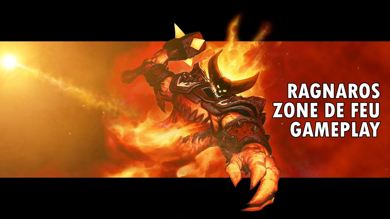[FR] Heroes Of The Storm - RAGNAROS #2 TUTO / GAMEPLAY ZONE DE FEU ...