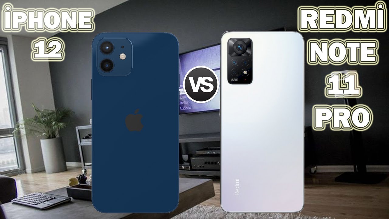Redmi Note 11 Pro vs İphone 12 - YouTube