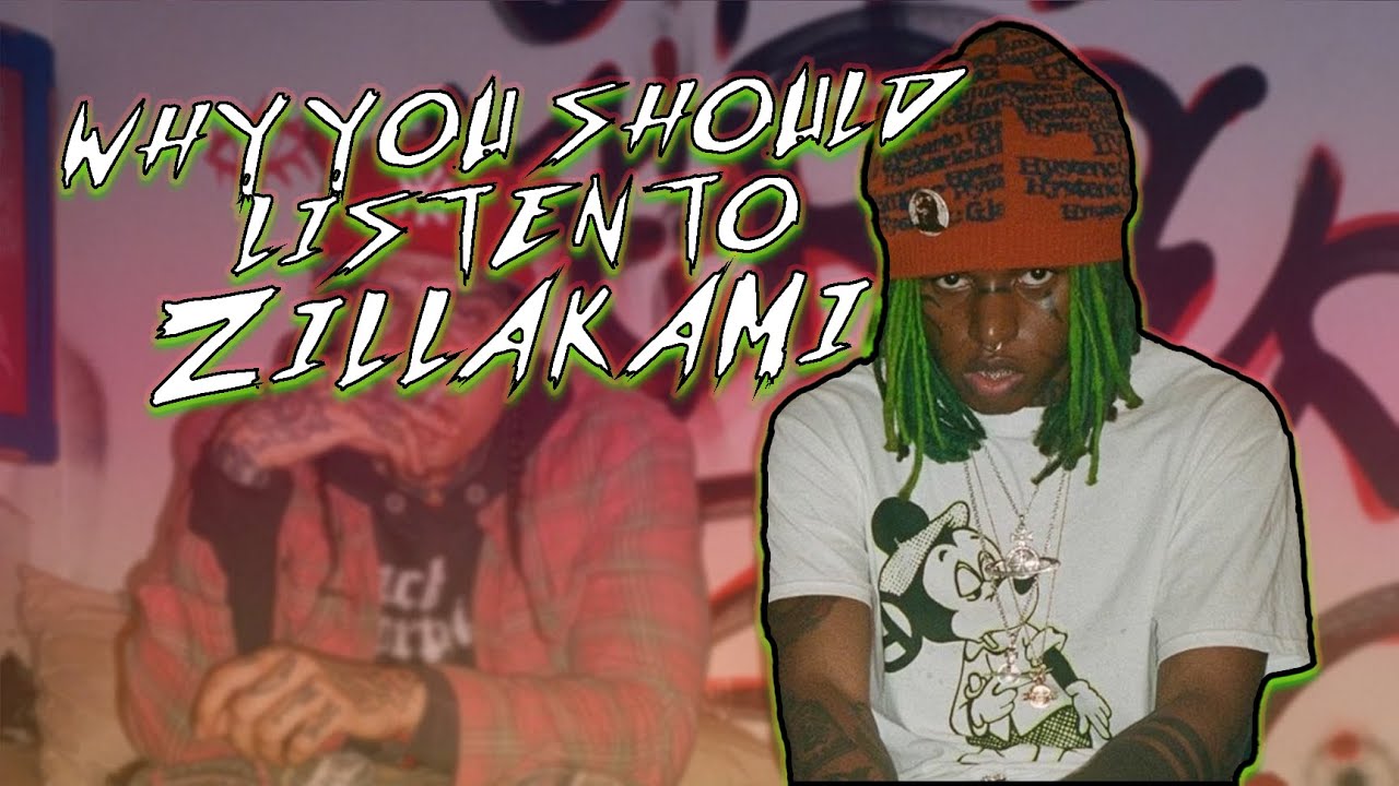 Why You Should Listen To ZillaKami - YouTube