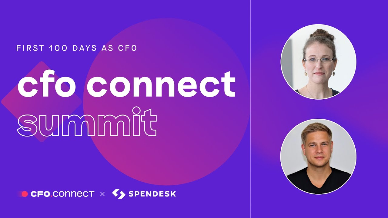 Nailing Your First 100 Days as a Startup CFO | CFO Connect Summit 2022 ...
