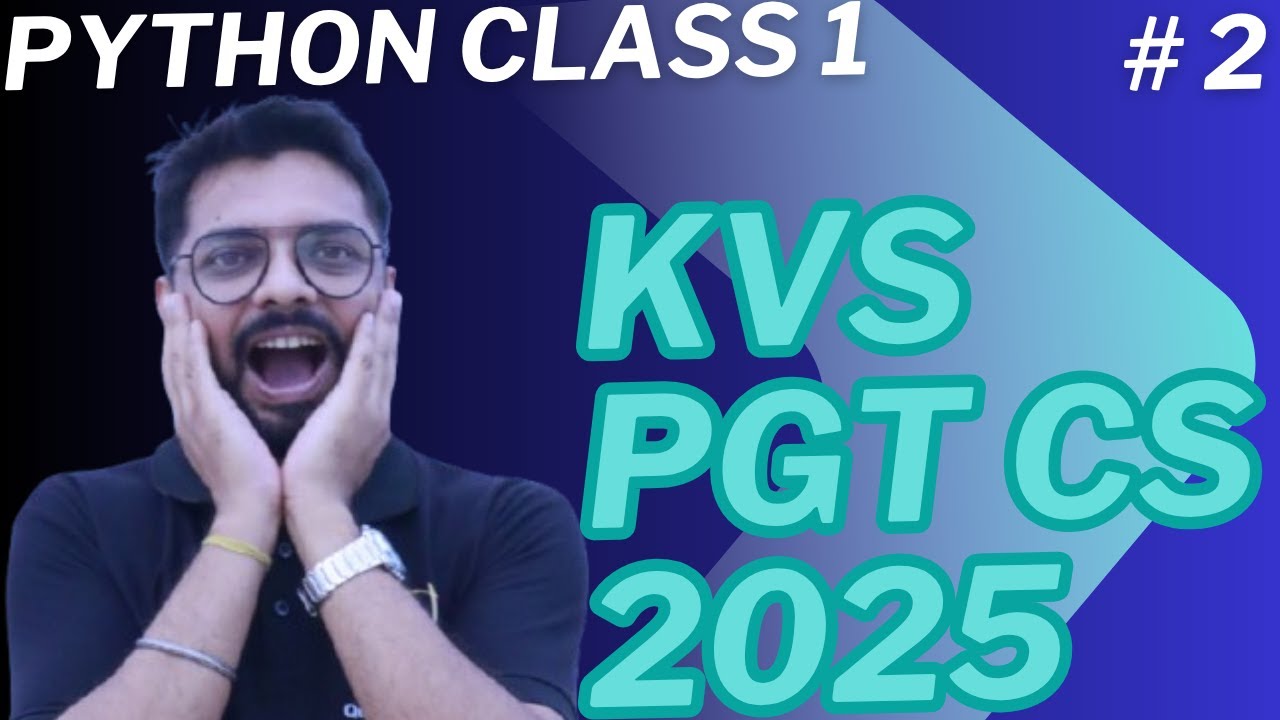 KVS PGT Computer Science 2025 | Python Class 1: Introduction to Python | Crack Your Exam! (Part ...