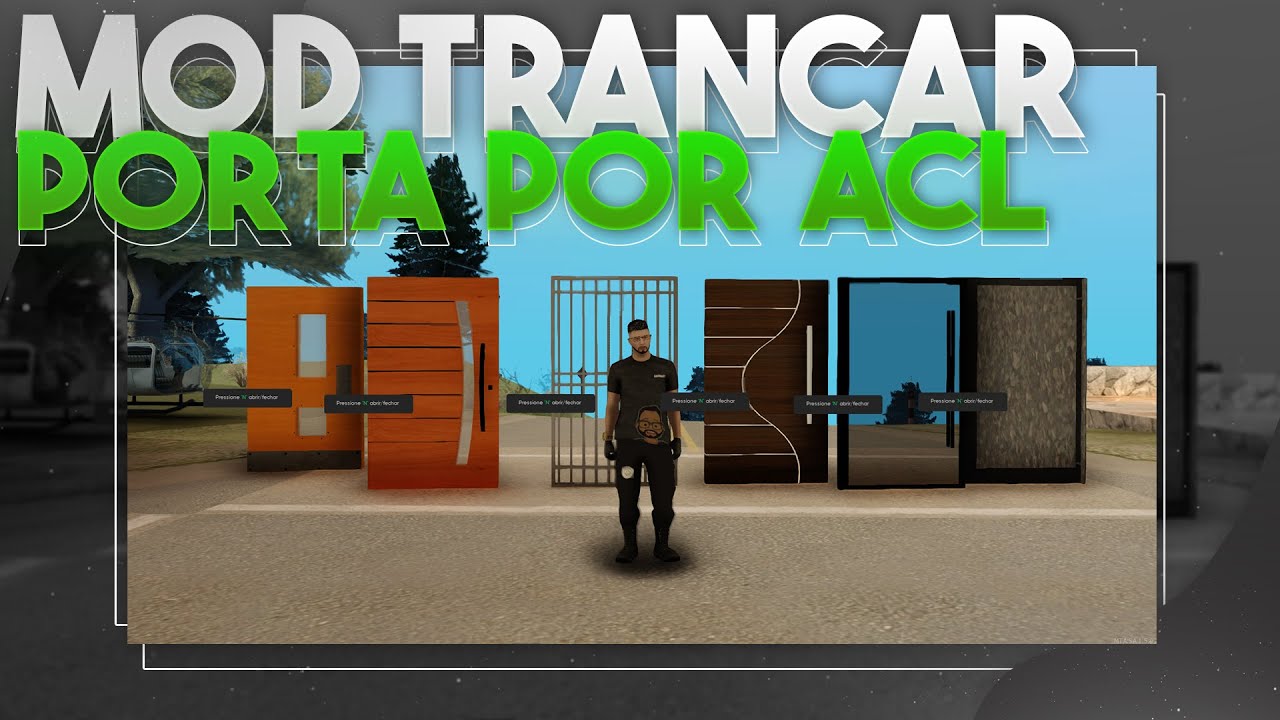 Mod Trancar Porta Por ACL GTA RP [MTA:SA] - YouTube