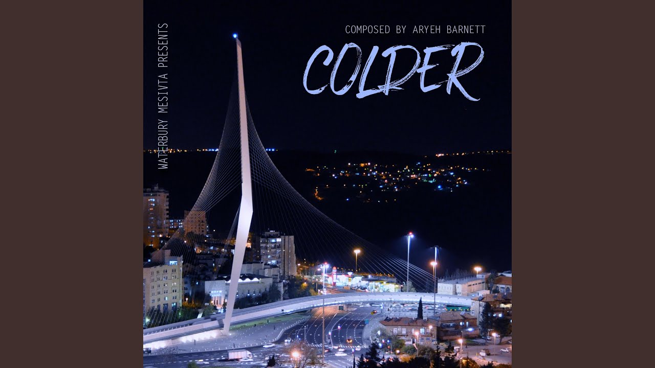 Colder (feat. Aryeh Barnett) - YouTube